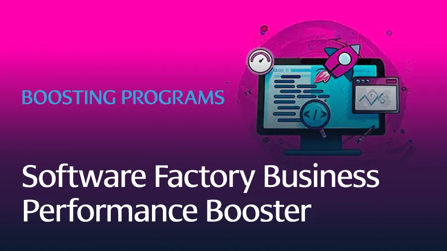 Software Factory Business Performance Booster - Projera